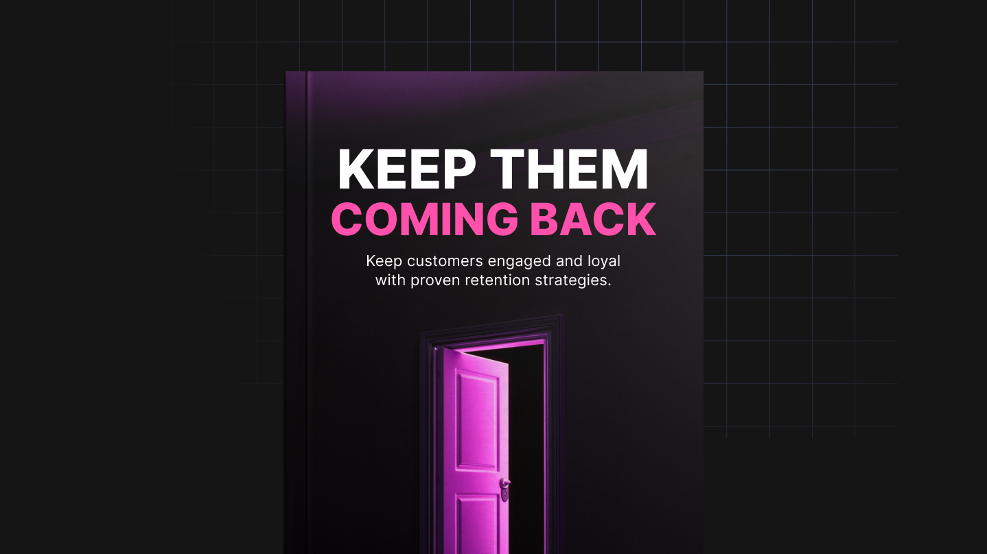 Keep Them Coming Back | Entrepedia